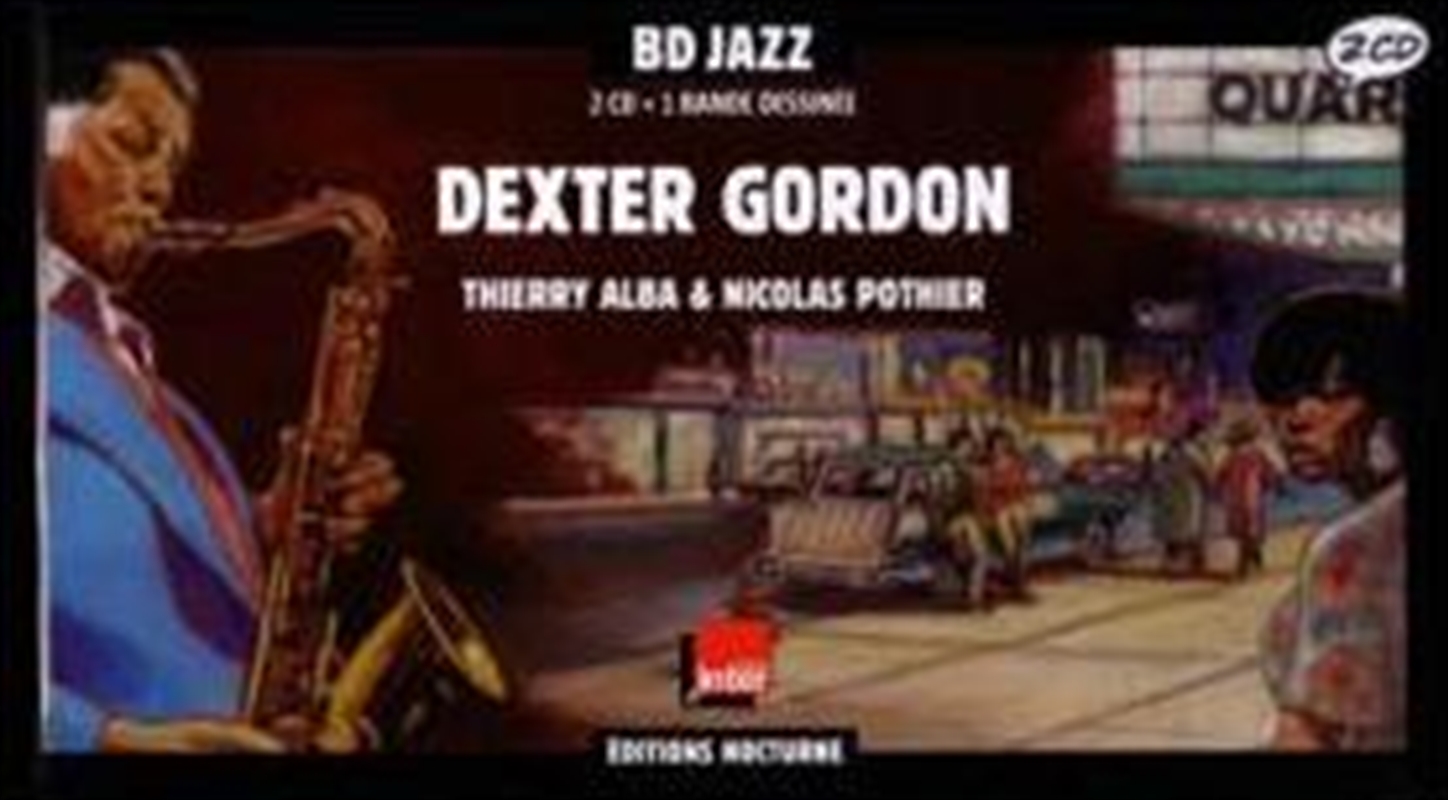 Buy Dexter Gordon: 2cd+book Online | Sanity