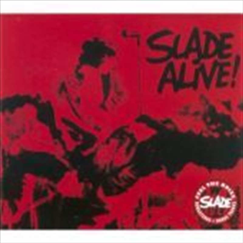 Buy Slade - Slade Alive on CD | On Sale Now With Fast Shipping