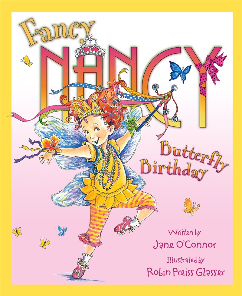 Buy Fancy Nancy And The Butterfly Birthday Online | Sanity