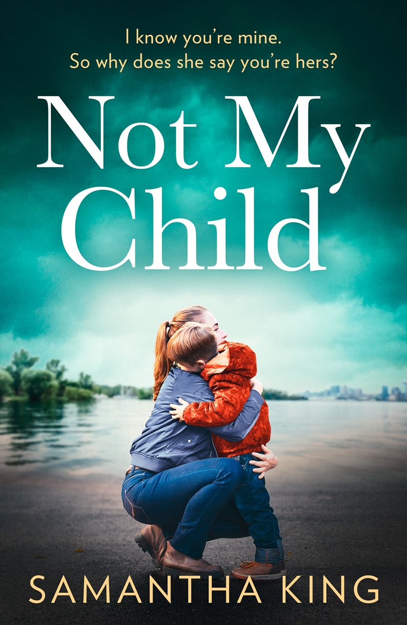 Buy Not My Child Online | Sanity