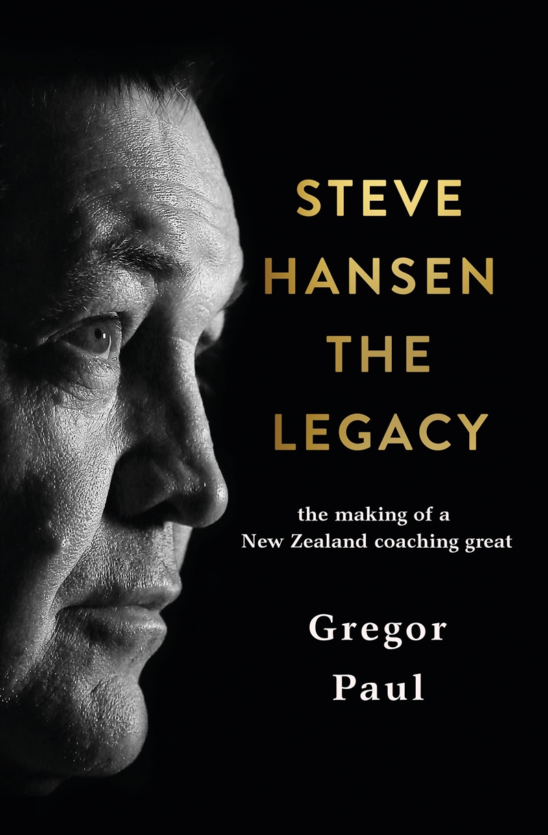 Buy Steve Hansen The Legacy Online | Sanity