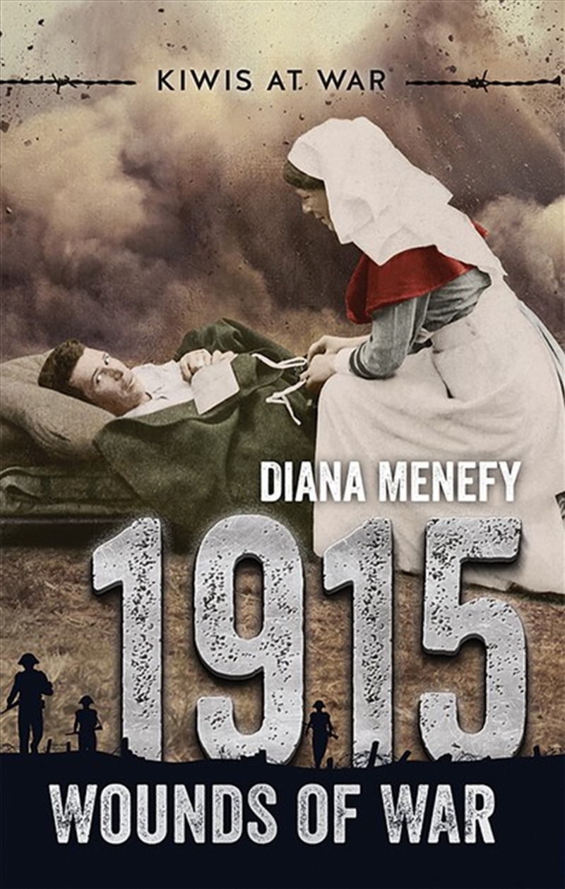 Buy 1915: Wounds of War (Kiwis at War) Online | Sanity