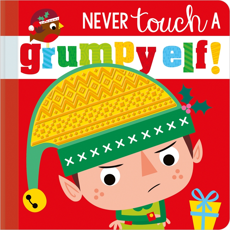 Buy Never Touch A Grumpy Elf! 2023 Online | Sanity