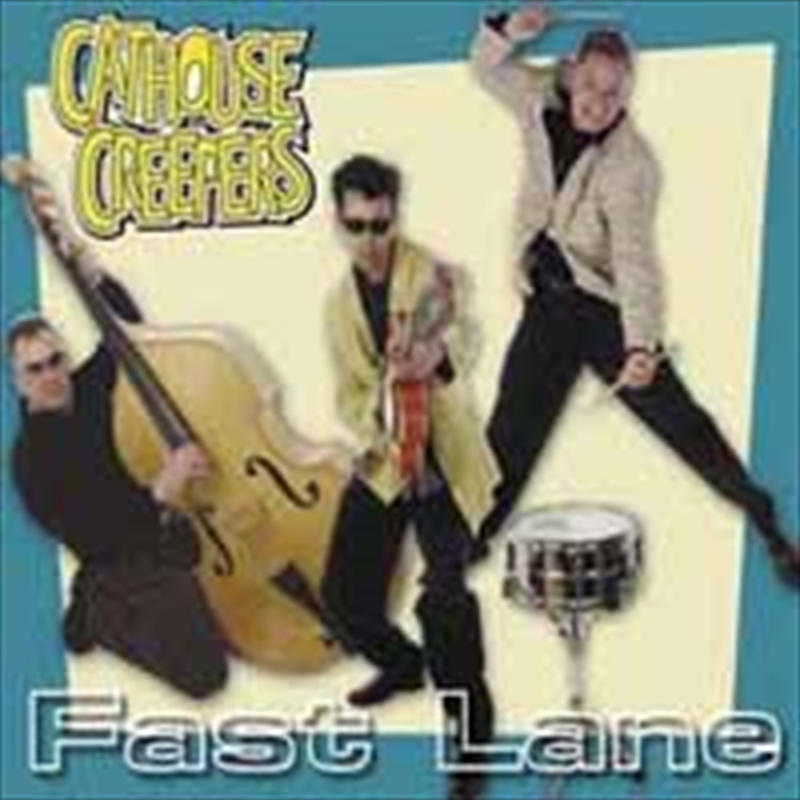 Cathouse Creepers - Fast Lane | Sanity