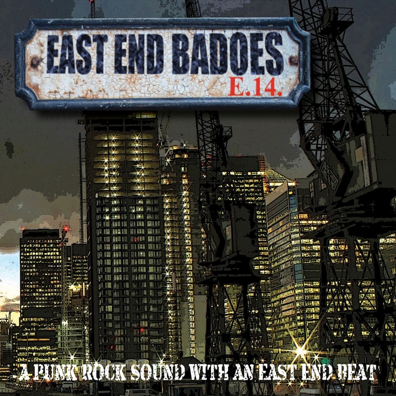 East End Badoes - A Punk Rock Sound With An East End Beat | Sanity