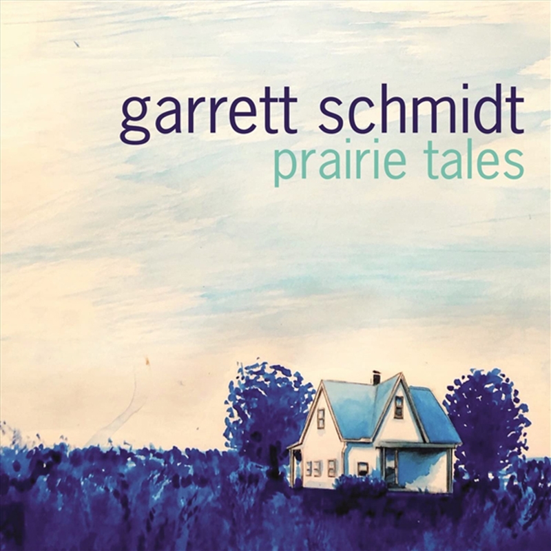 Buy Garrett Schmidt - Prairie Tales Online | Sanity