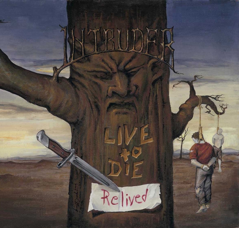 Intruder - Live To Die - Relived | Sanity