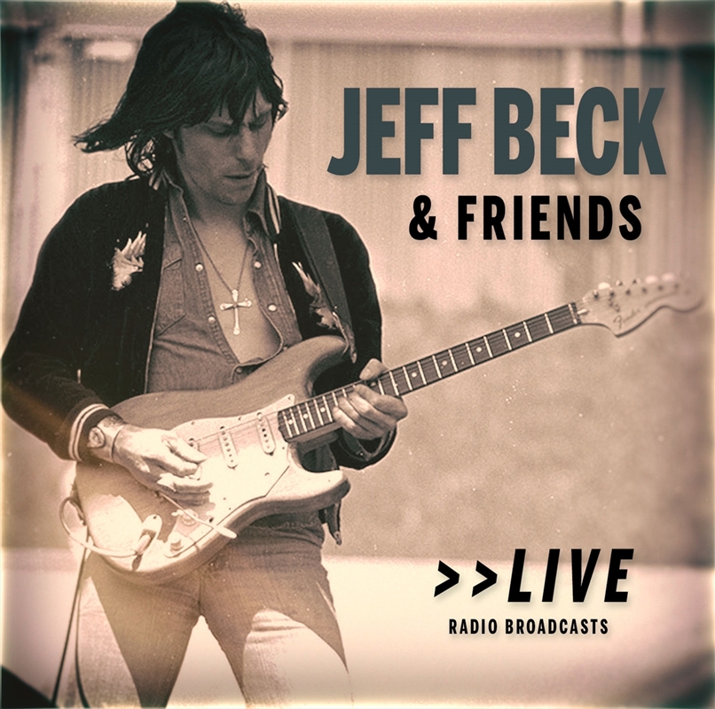 Buy Jeff Beck & Friends Live Online | Sanity