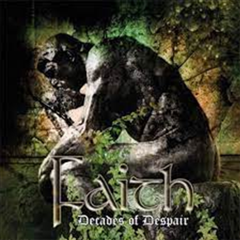 Buy Faith - Decades Of Despair Online | Sanity