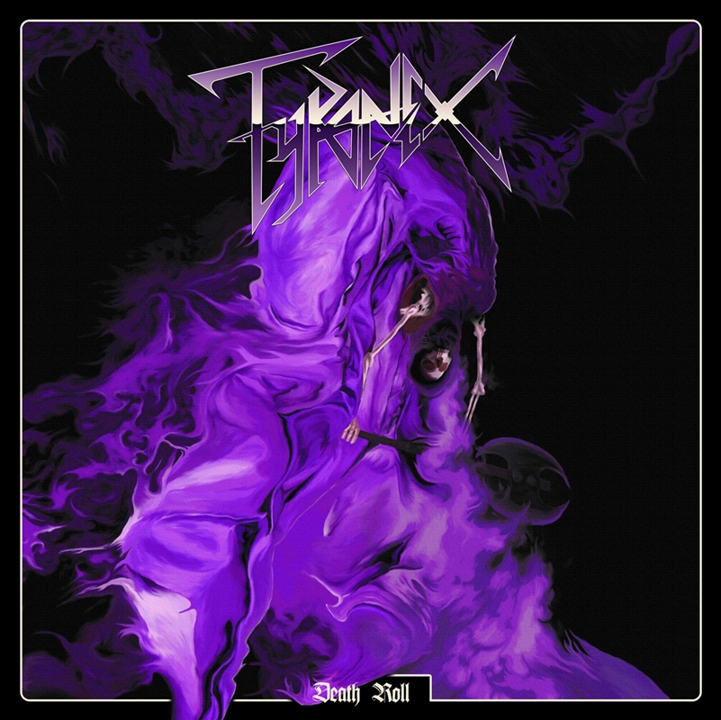 Tyranex - Death Roll | Sanity