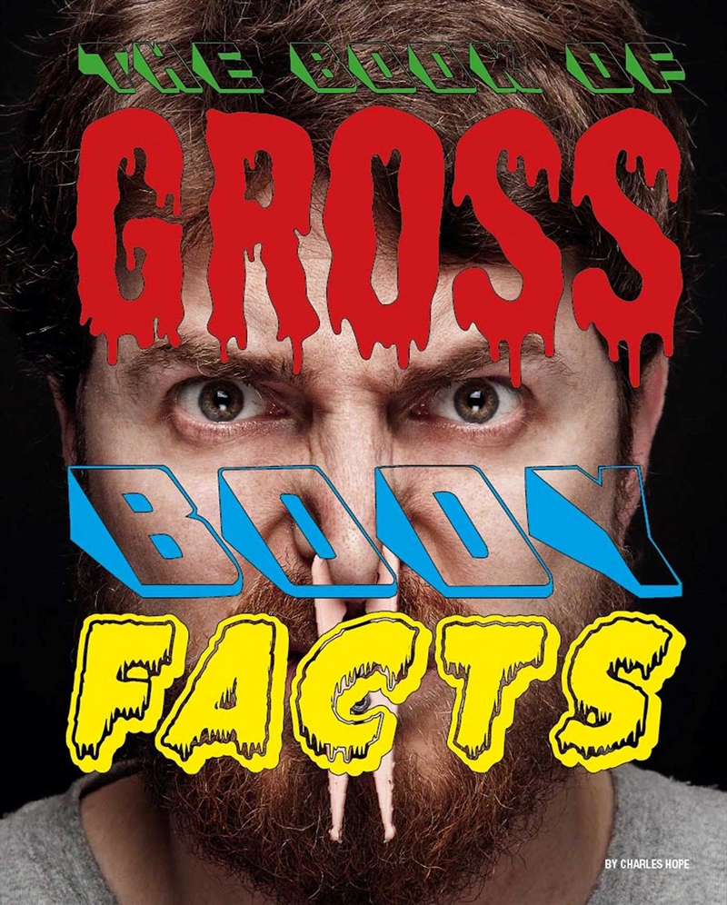 Buy The Book of Gross Body Facts Online | Sanity