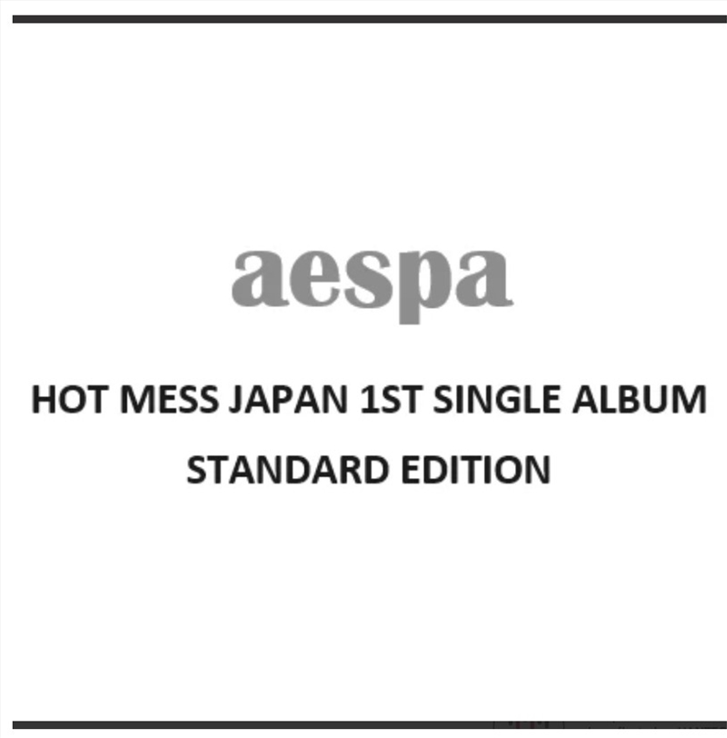 Aespa - Aespa - Hot Mess Japan 1St Single Album Standard Edition | Sanity