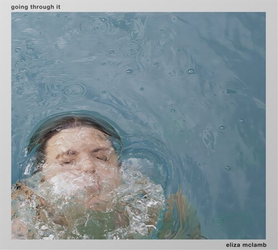 Eliza Mclamb - Going Through It | Sanity