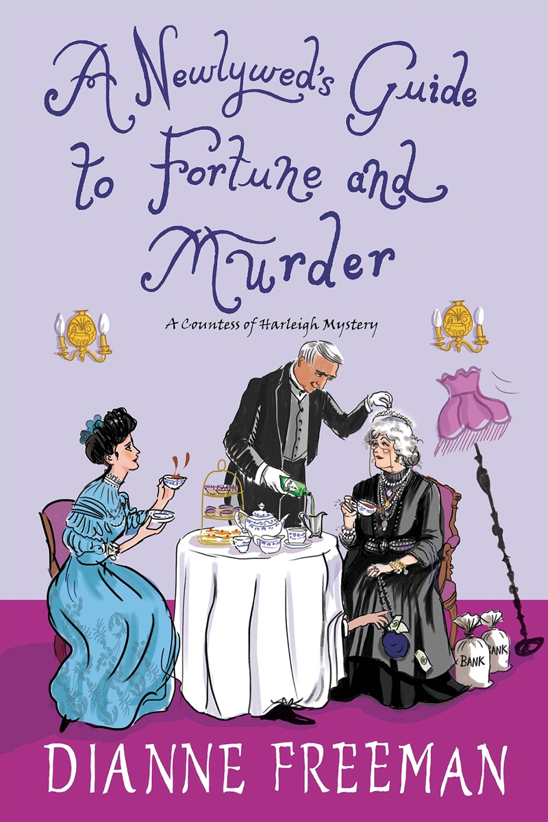 Dianne Freeman - Newlywed's Guide To Fortune And Murder, A: A Sparkling ...