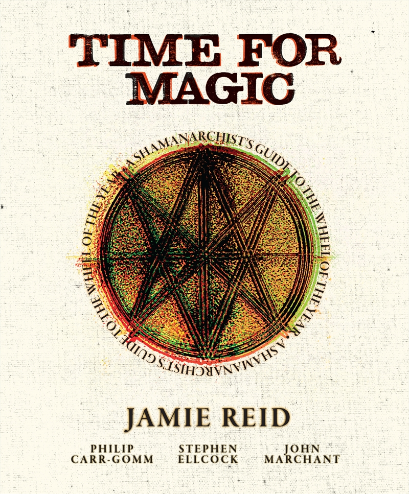 Buy Time For Magic: Radical Change through the Wheel of the Year Online ...