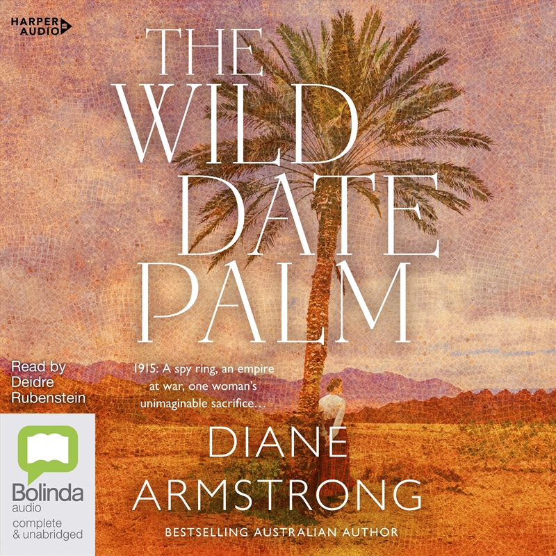 Diane Armstrong - Wild Date Palm - 9781460735916 | Sanity