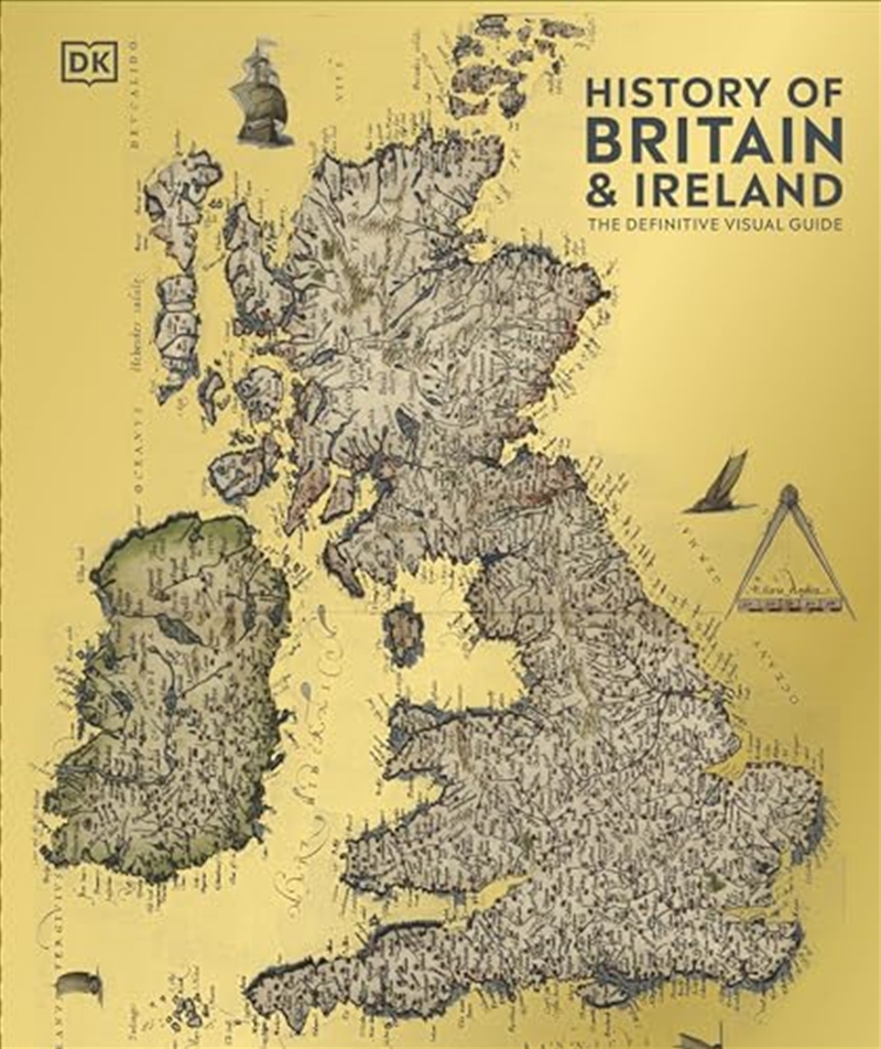 Buy History Of Britain And Ireland: The Definitive Visual Guide (dk ...