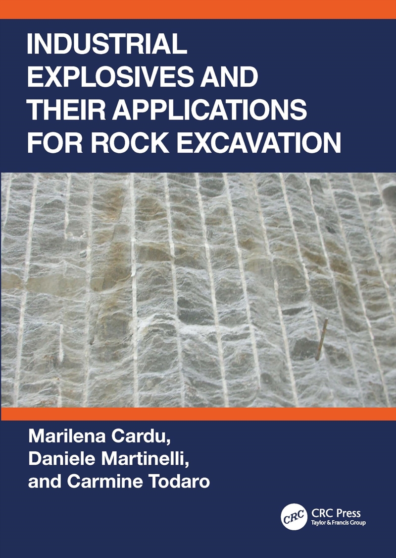Buy Industrial Explosives and their Applications for Rock Excavation ...