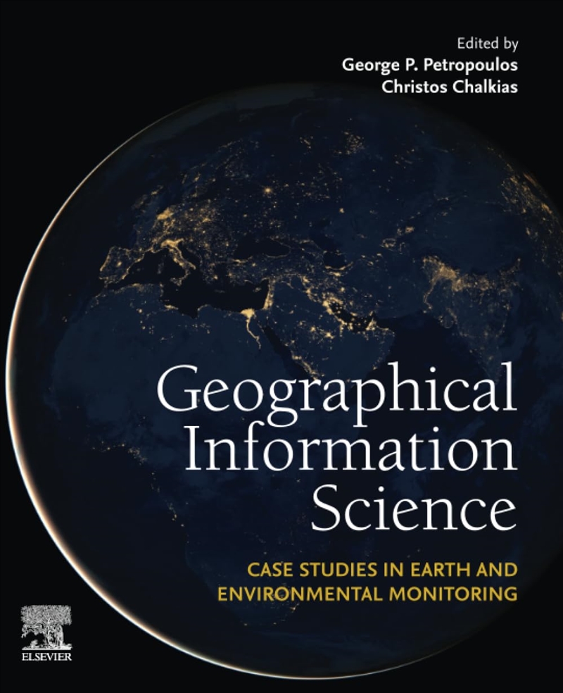 Buy Geographical Information Science: Case Studies in Earth and ...