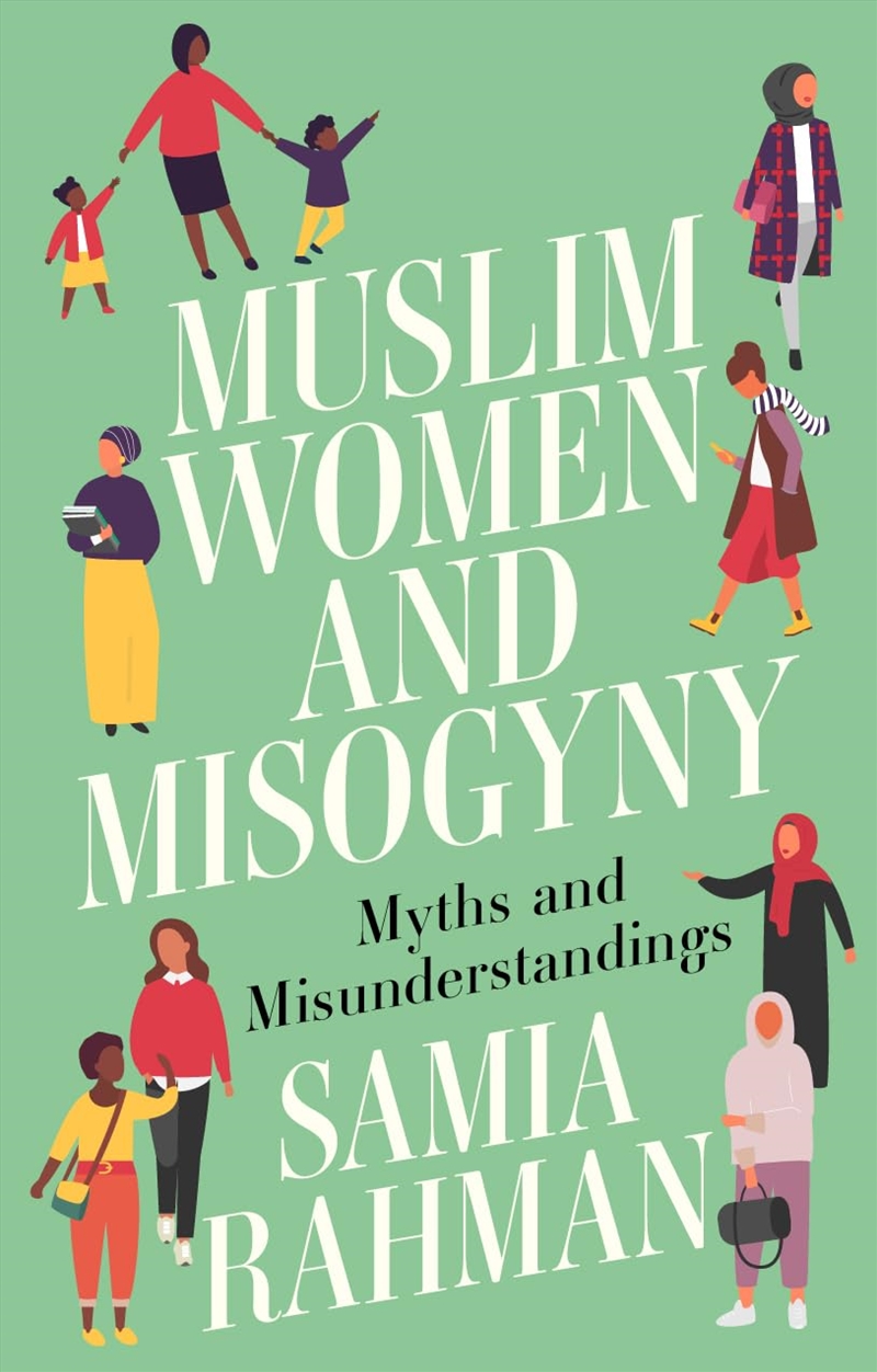 Buy Muslim Women and Misogyny: Myths and Misunderstandings Online | Sanity