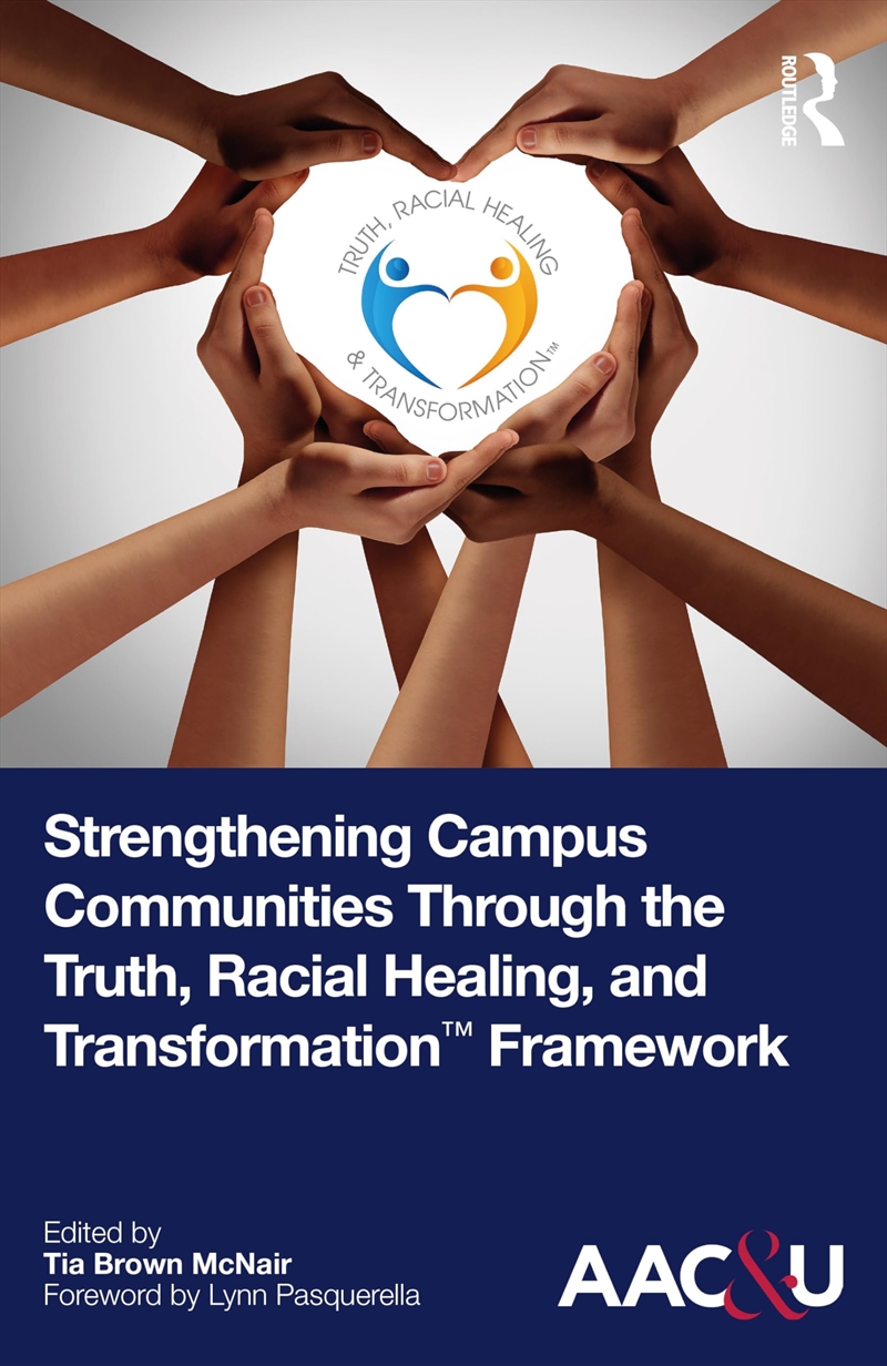 Buy Strengthening Campus Communities Through The Truth, Racial Healing ...