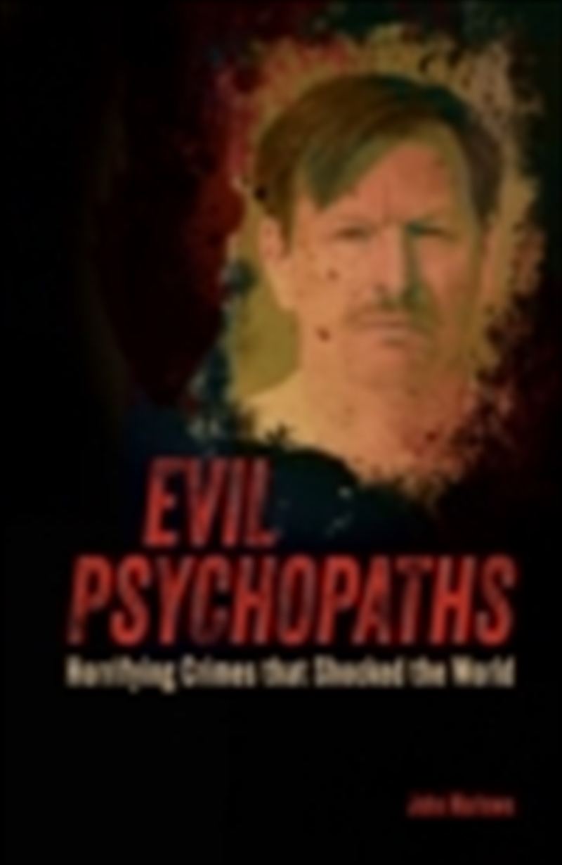 Buy Evil Psychopaths Online | Sanity