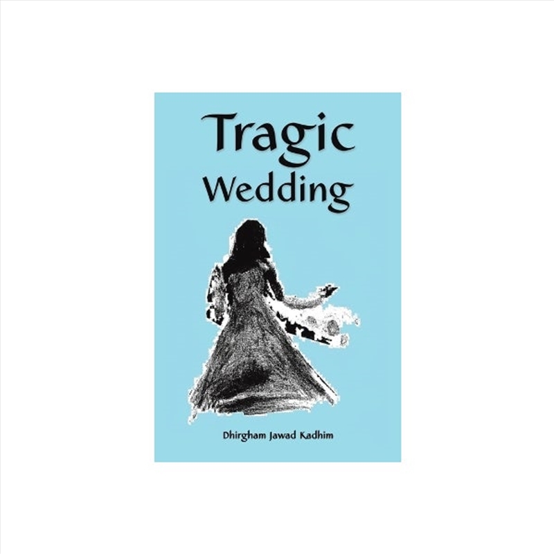 Buy Tragic Wedding Online | Sanity