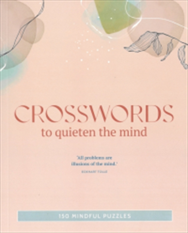 Buy 150 Mindful Puzzles: Crosswords To Quieten The Mind Online | Sanity