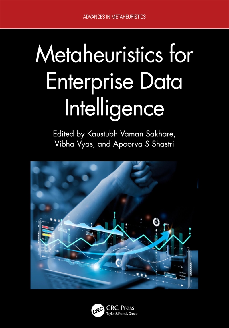 Buy Metaheuristics for Enterprise Data Intelligence (Advances in Metaheuristics) Online | Sanity