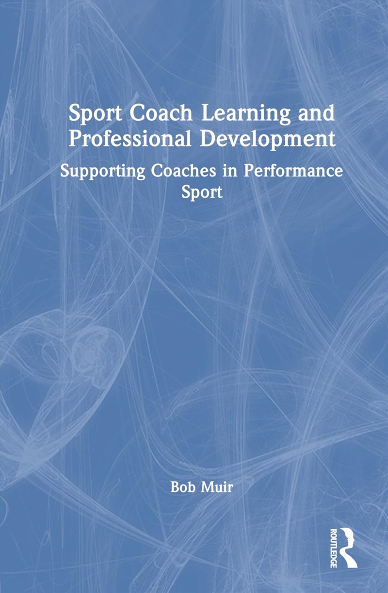 Bob Muir - Sport Coach Learning And Professional Development ...