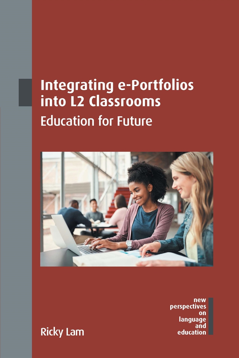 Buy Integrating e-Portfolios into L2 Classrooms: Education for Future ...