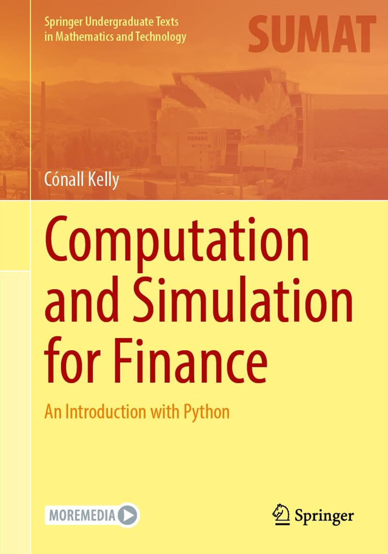Buy Computation and Simulation for Finance: An Introduction with Python (Springer Undergraduate ...
