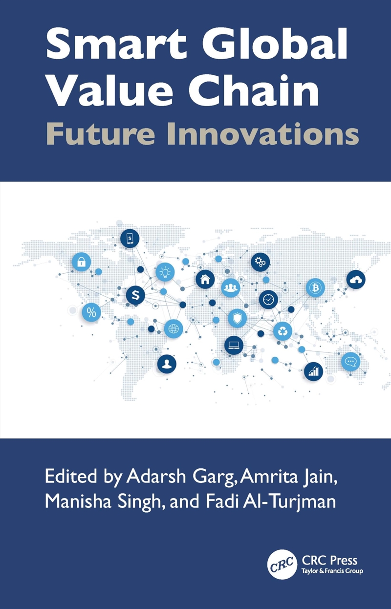 Adarsh Garg - Smart Global Value Chain: Future Innovations ...