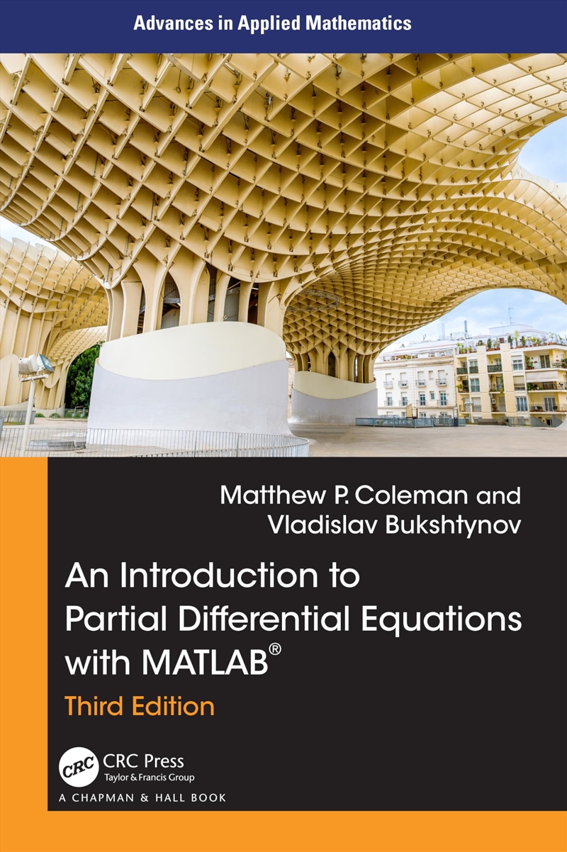 Buy An Introduction to Partial Differential Equations with MATLAB (Advances in Applied ...