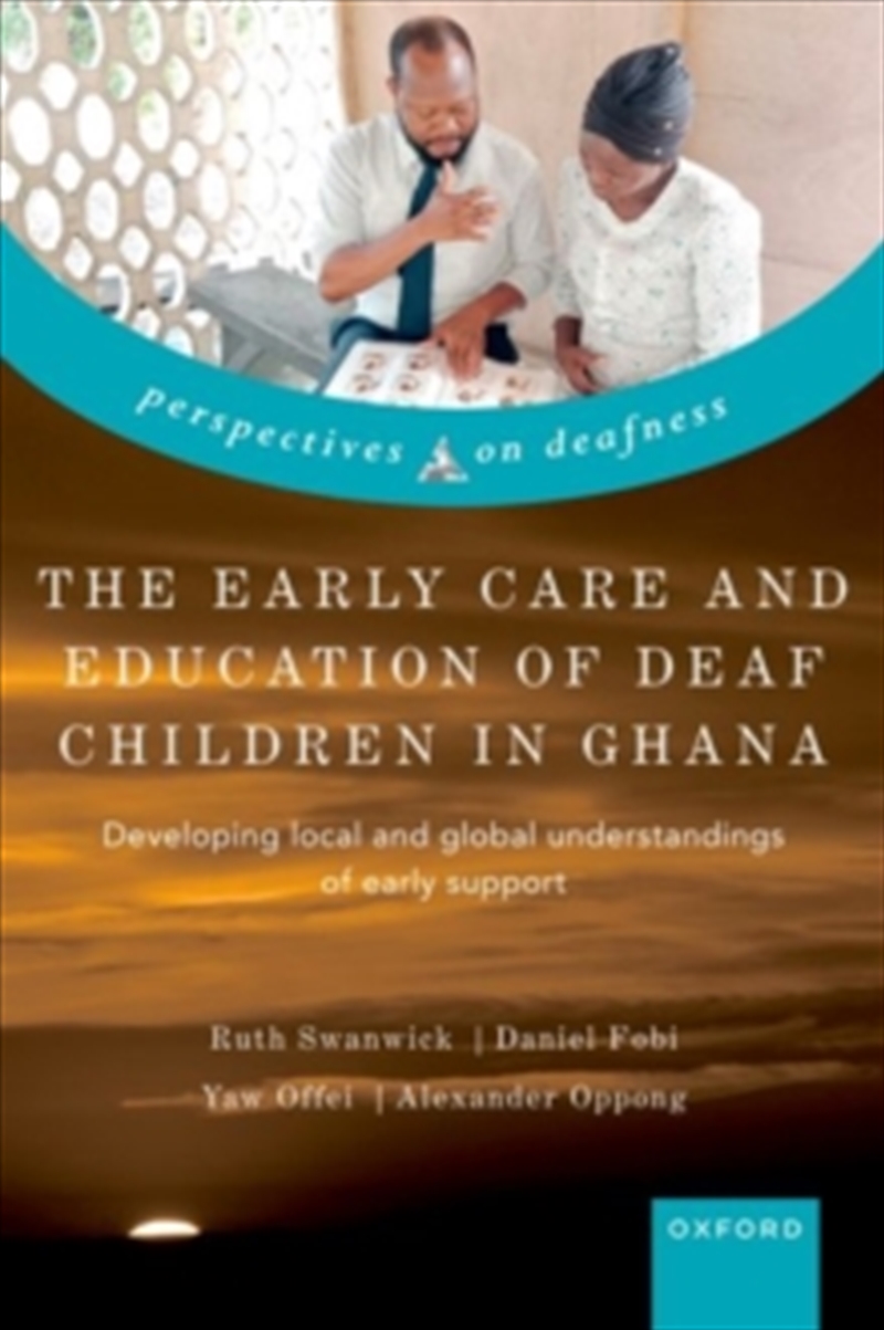 Buy Ruth Swanwick - Early Care And Education Of Deaf Children In Ghana ...