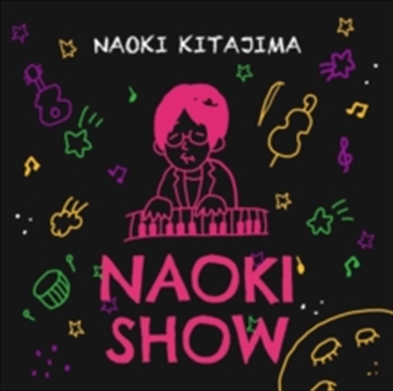 Buy Naoki Show Online | Sanity