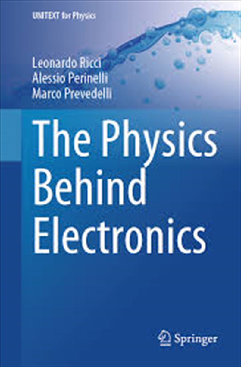 Buy The Physics Behind Electronics (UNITEXT for Physics) Online | Sanity