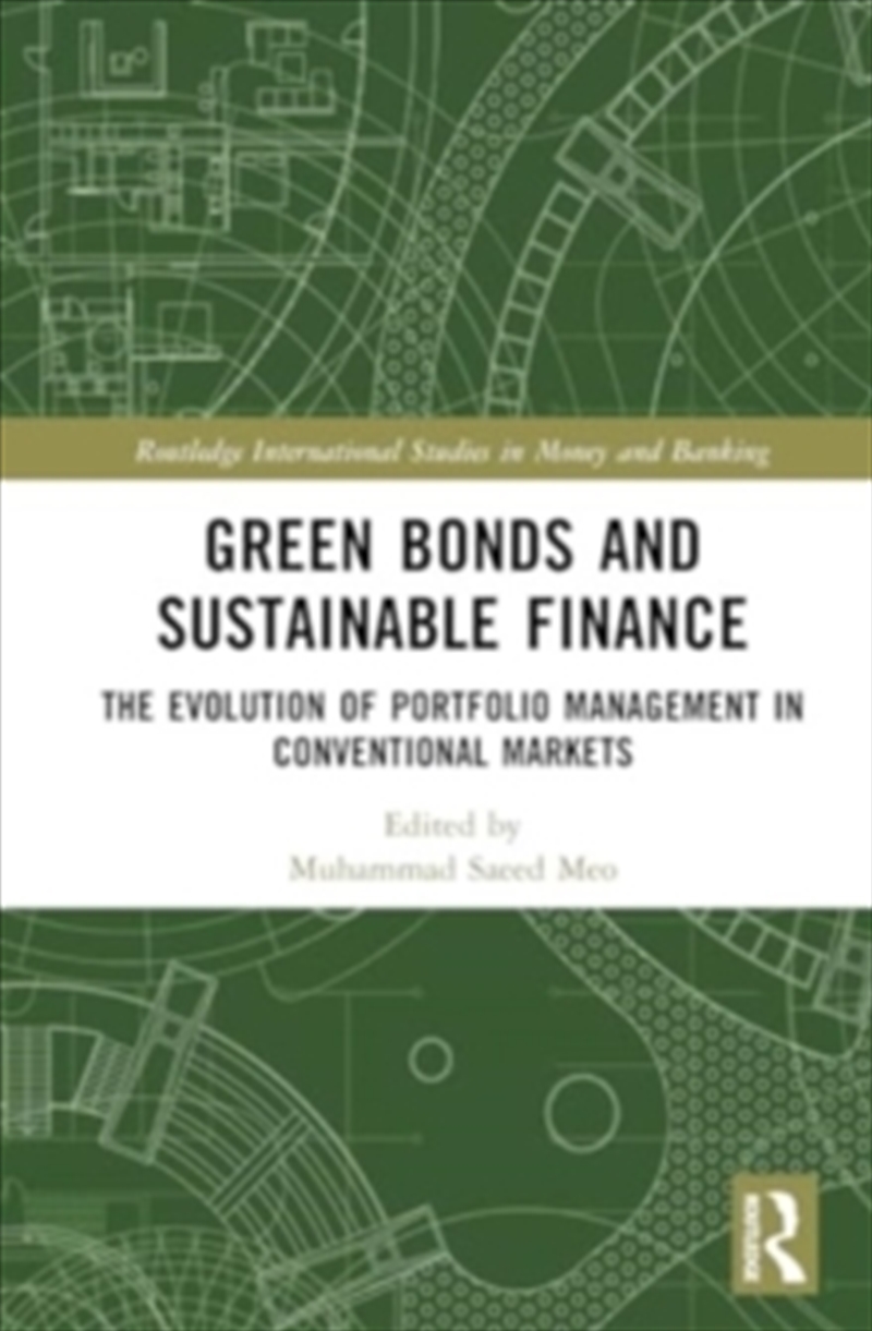 Saeed Meo Muhammad - Green Bonds And Sustainable Finance : The ...