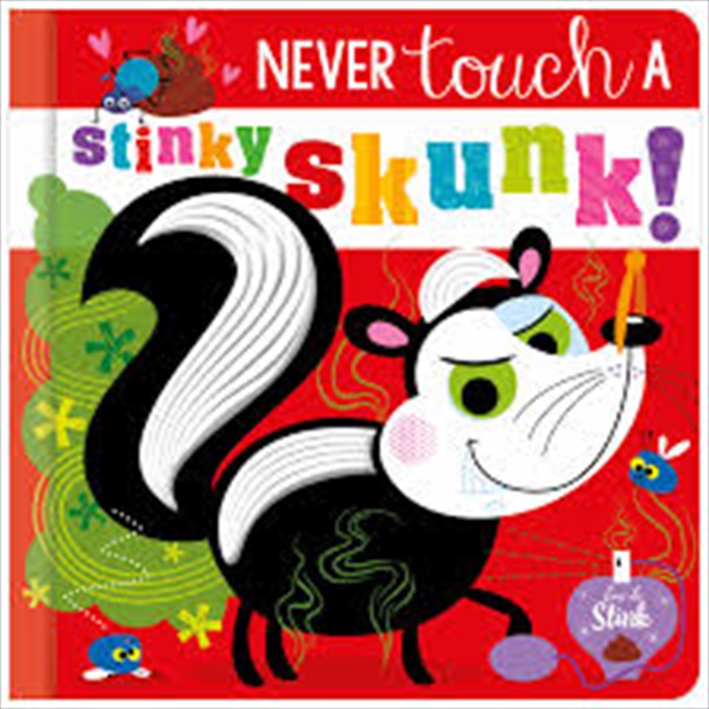 Buy Never Touch A Stinky Skunk Online | Sanity
