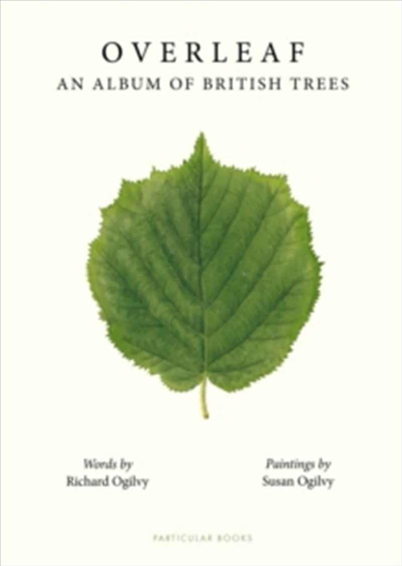 Buy Overleaf : An Album of British Trees Online | Sanity