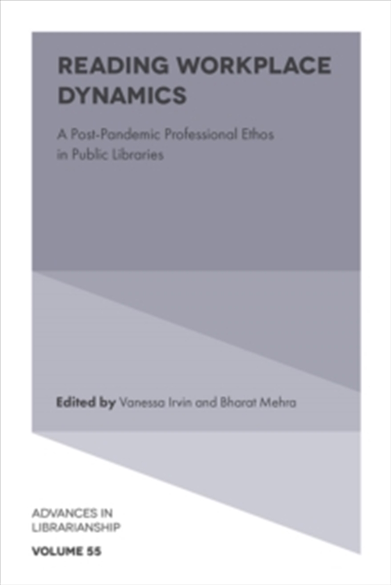 Buy Reading Workplace Dynamics : A Post-Pandemic Professional Ethos in Public Libraries Online ...