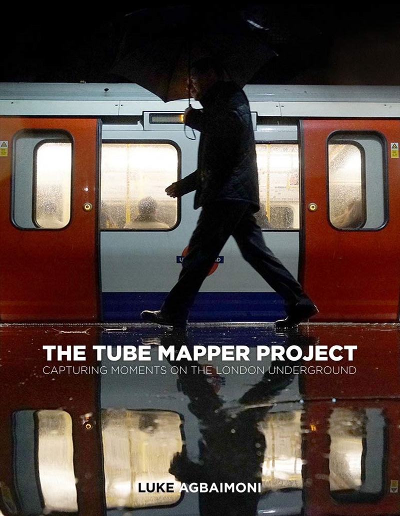 Buy The Tube Mapper Project: Capturing Moments on the London ...