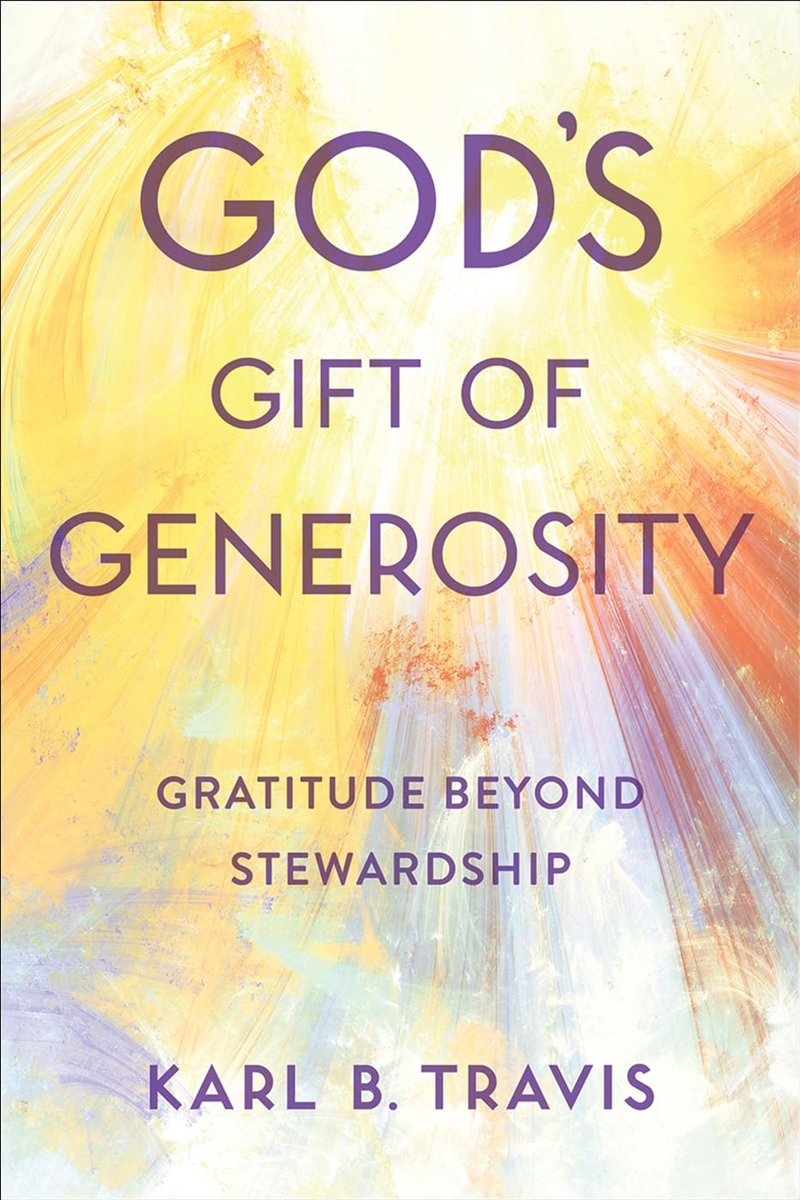 Buy God's Gift of Generosity: Gratitude beyond Stewardship Online | Sanity