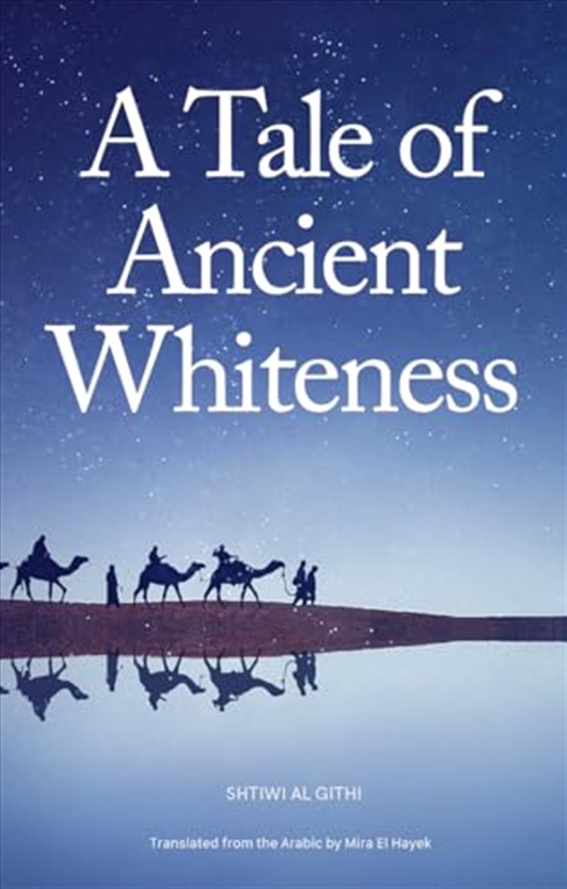 Buy Tale Of Ancient Whiteness Online | Sanity