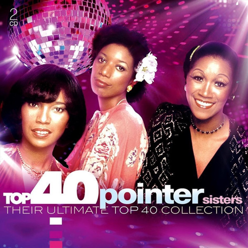 Buy Top 40: The Pointer Sisters Online | Sanity