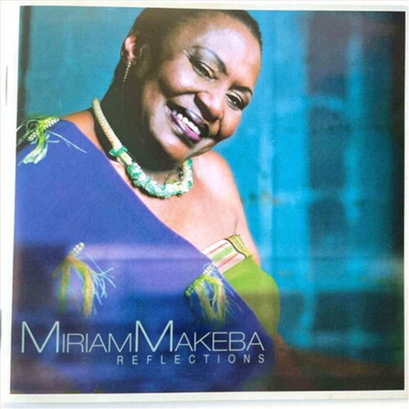Miriam Makeba - Reflections | Sanity