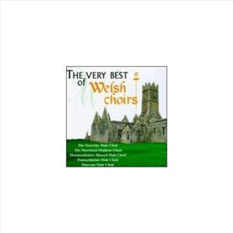 Buy Very Best Male Welsh Choir Online | Sanity