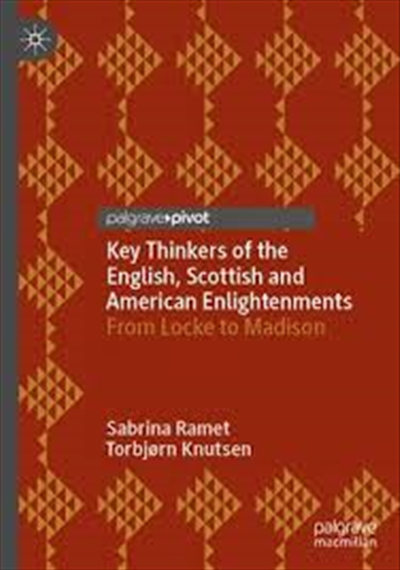 Buy Key Thinkers of the English, Scottish and American Enlightenments ...