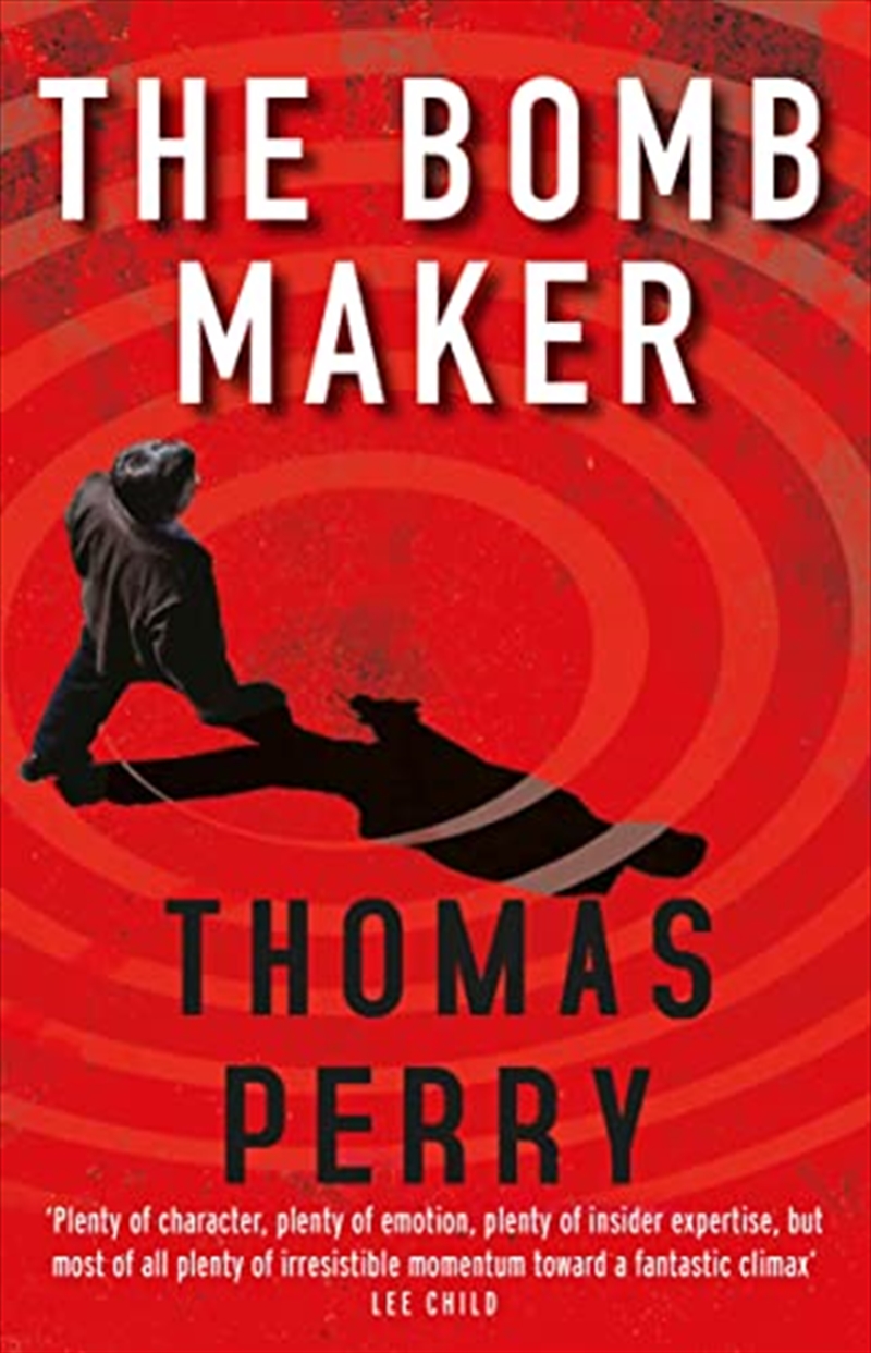Thomas Perry - Bomb Maker - 9781804710586 | Sanity