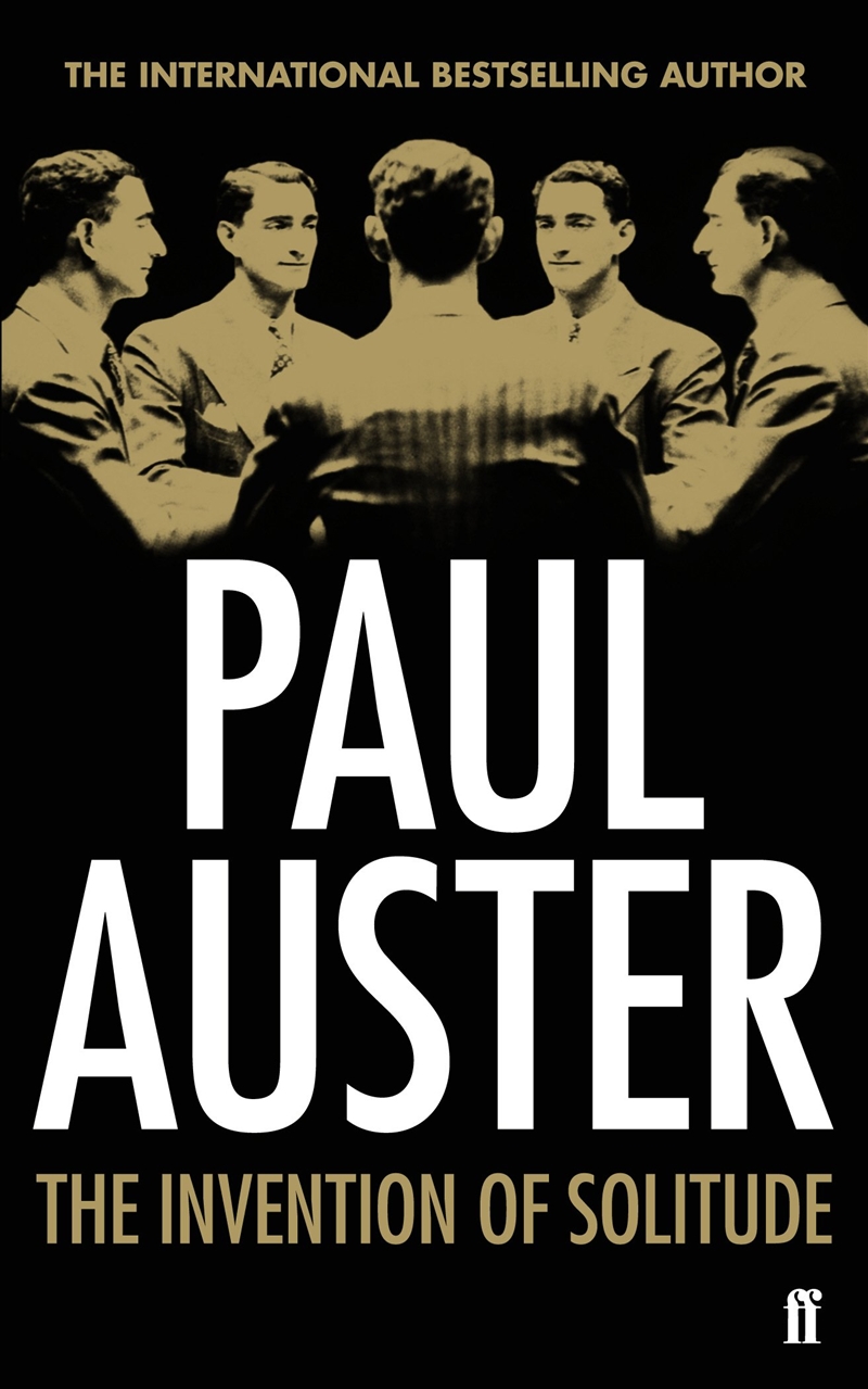 Paul Auster - The Invention of Solitude - 9780571288328 | Sanity